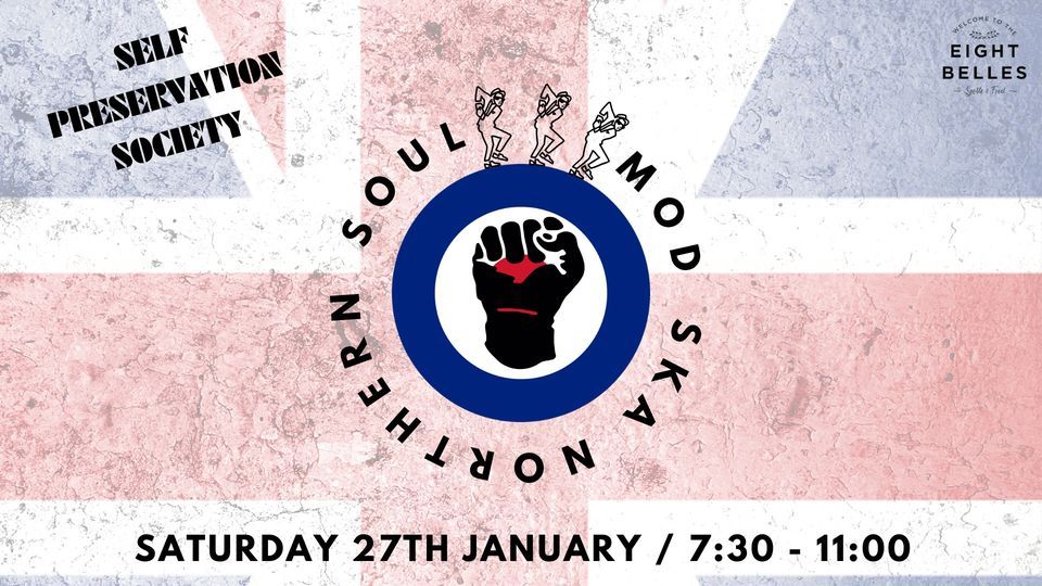 Self Preservation Society present a night of..., The Eight Belles Mk ...