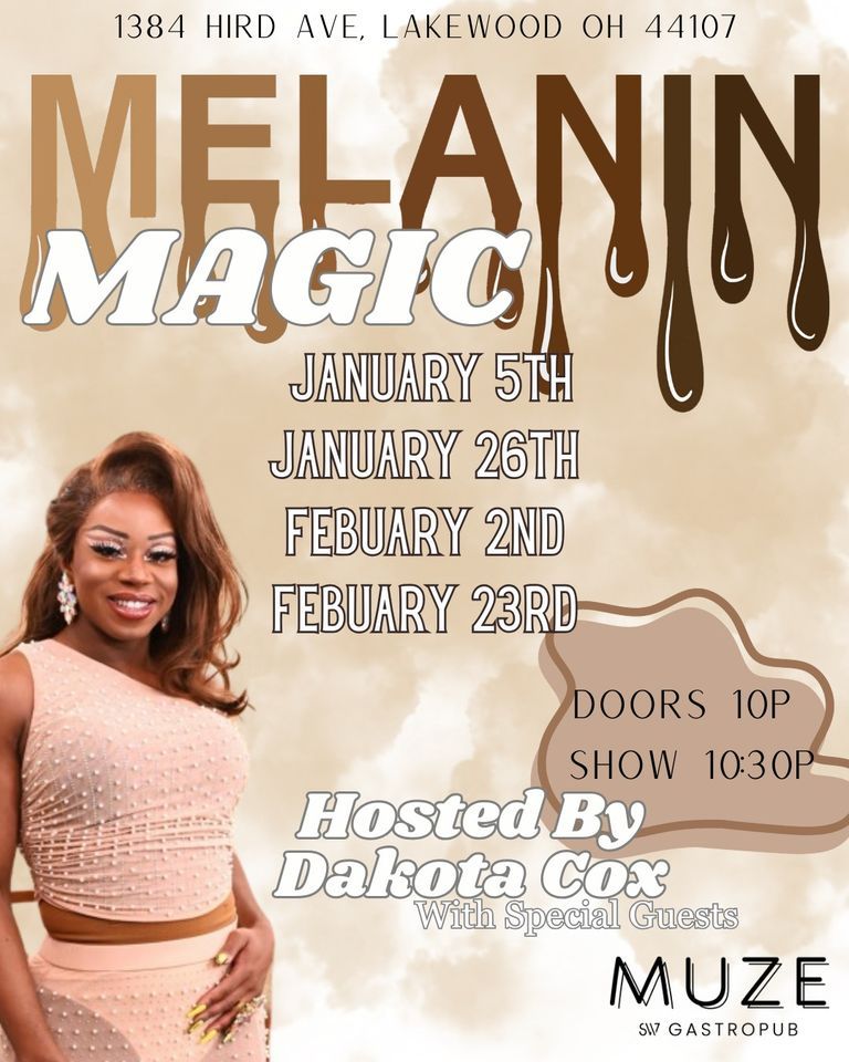Melanin Magic, Muze Gastropub, Lakewood, 5 January to 6 January ...