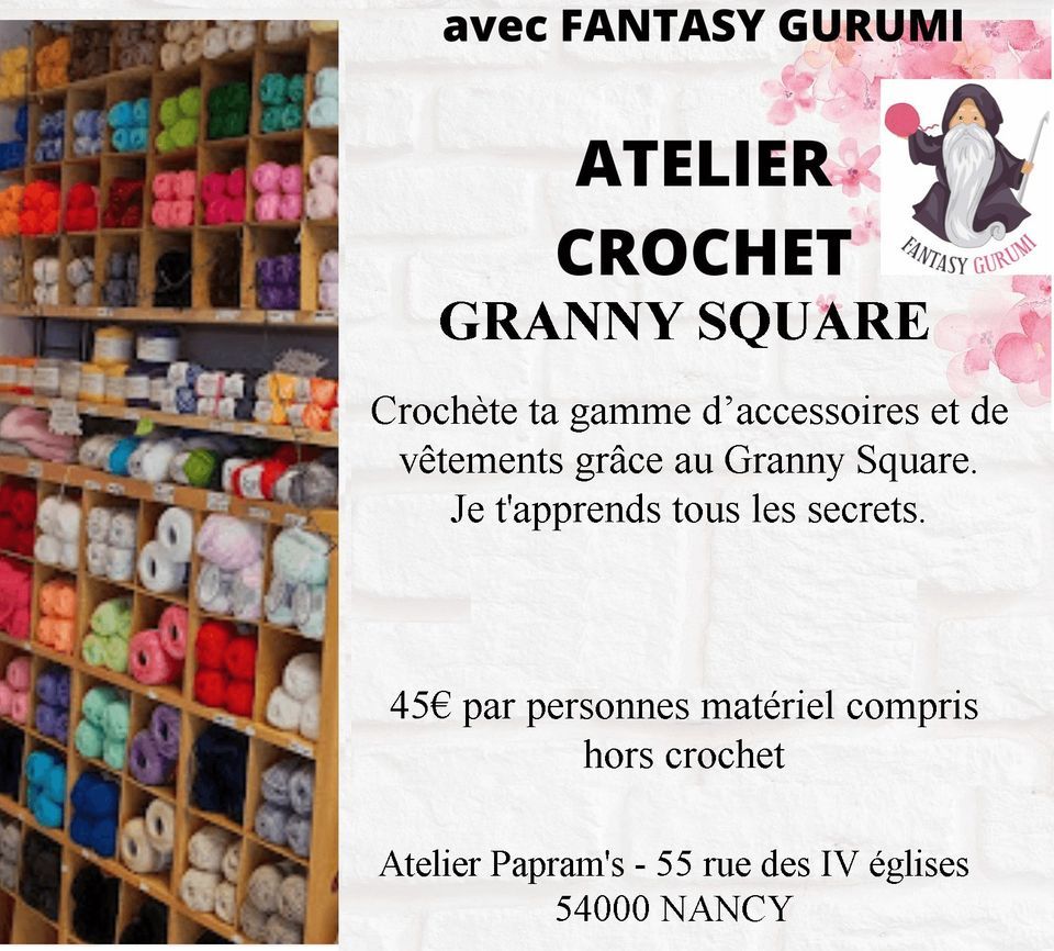 Atelier Granny Square, Papram's Atelier & Co, Nancy, 10 June 2023 ...