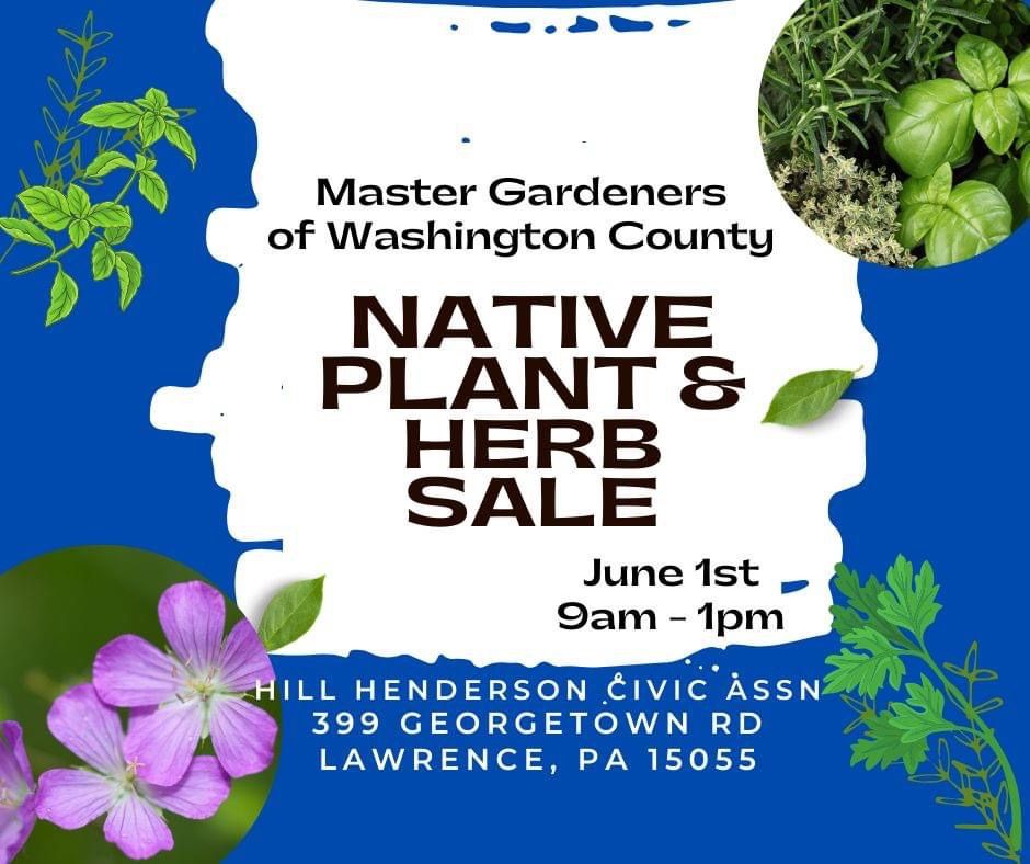 Master Gardeners of Washington County Native Plant & Herb Sale, 399 Georgetown Road, Lawrence ...