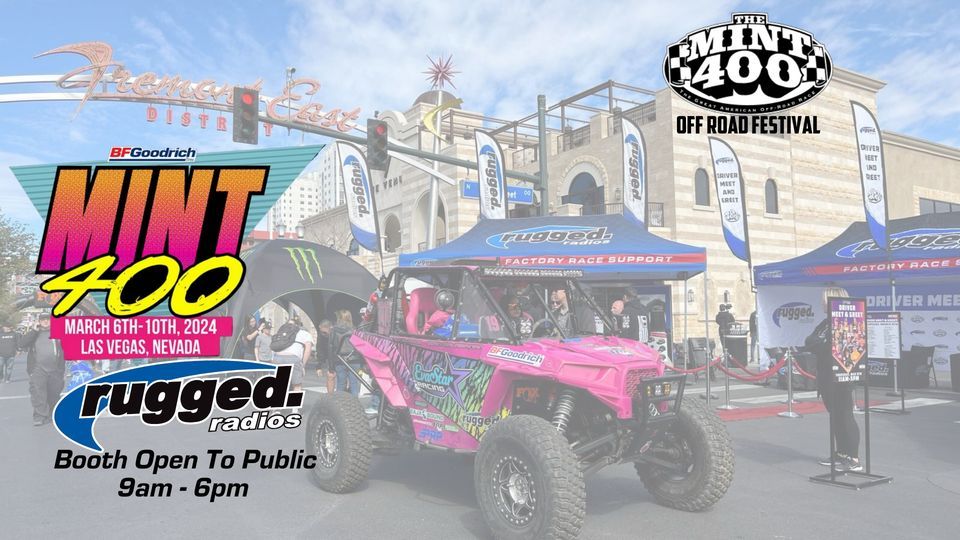 The MINT 400 Off Road Festival: Rugged Radios Booth open to the public ...