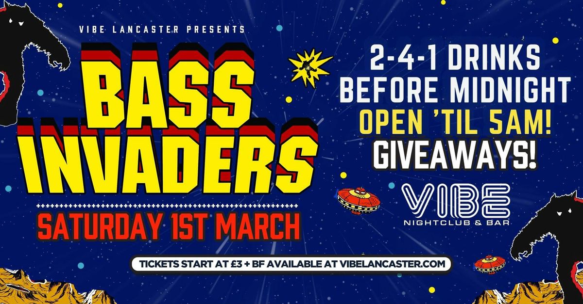 BASS INVADERS! ? 01.03.2025, Vibe Lancaster, 1 March to 2 March | AllEvents