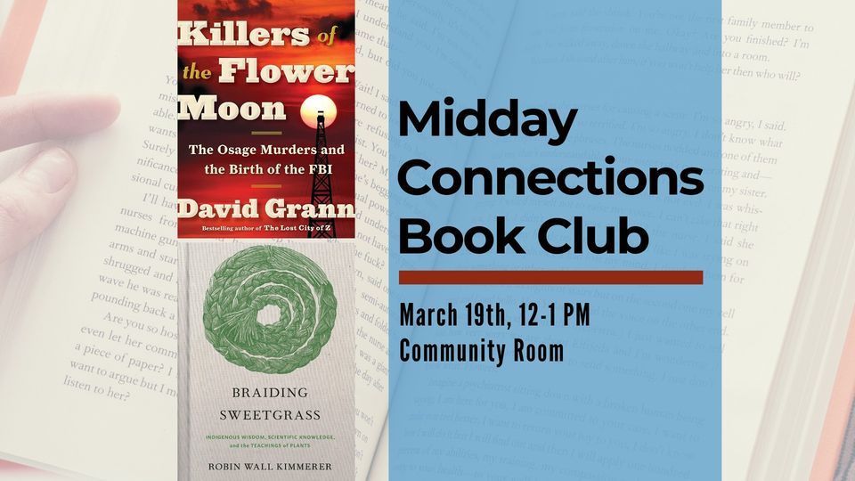 Midday Conversations Book Club: Killers of the Flower Moon and/or ...