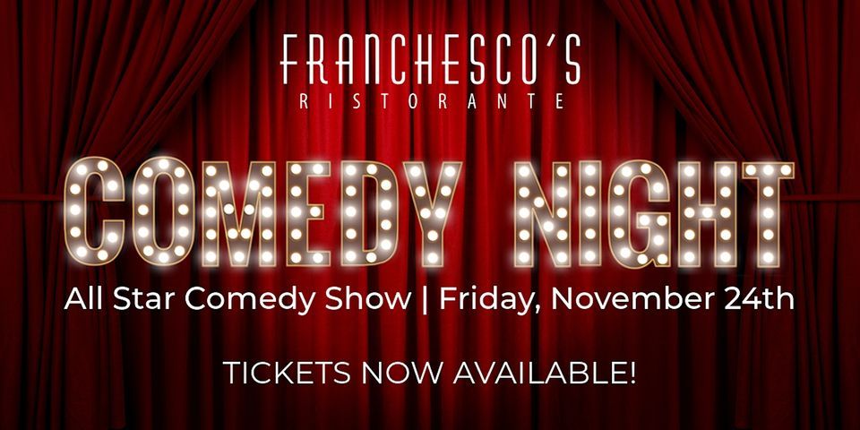 All Star Comedy Show at Franchescos, 7128 Spring Creek Rd,Rockford ...