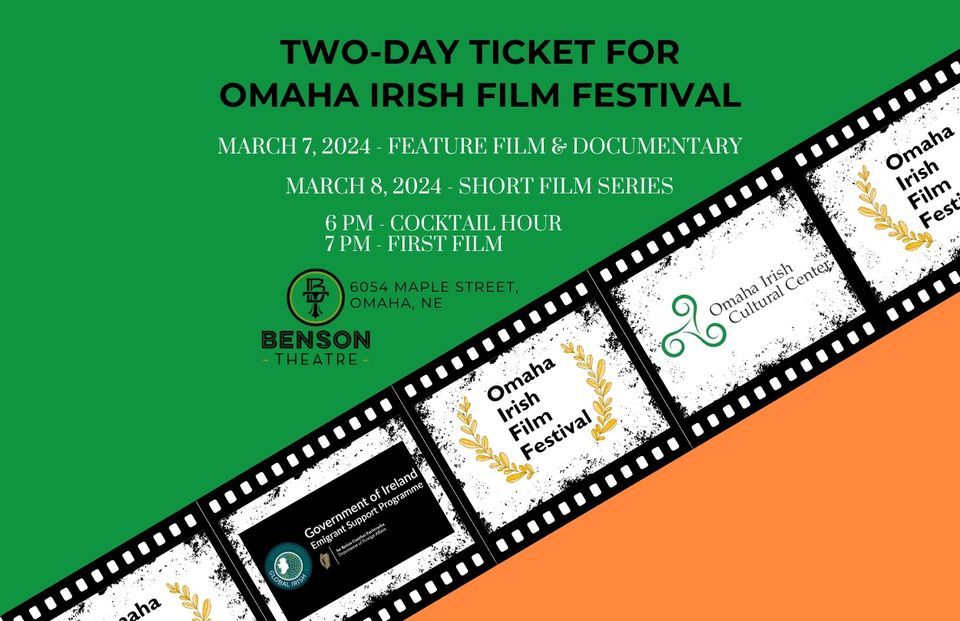 Omaha Irish Film Festival, Benson Theatre, Omaha, March 7 to March 8 ...
