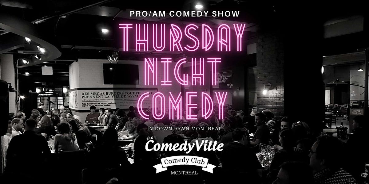 Comedy Montreal ( Comedy Show Montreal ) at Comedy Club Montreal (8:30 ...