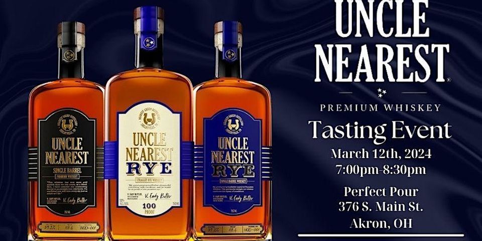 Uncle Nearest Premium Whiskey Tasting Event, Perfect Pour - Martinis ...