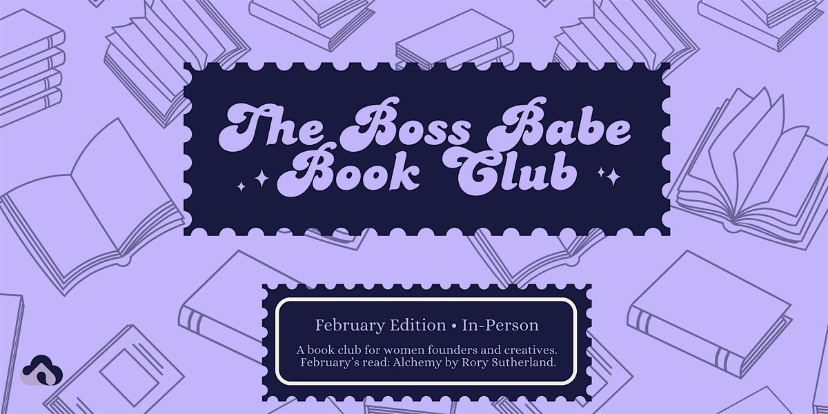 The Boss Babe Book Club | February Edition, 300 Lakefront Dr, Little ...