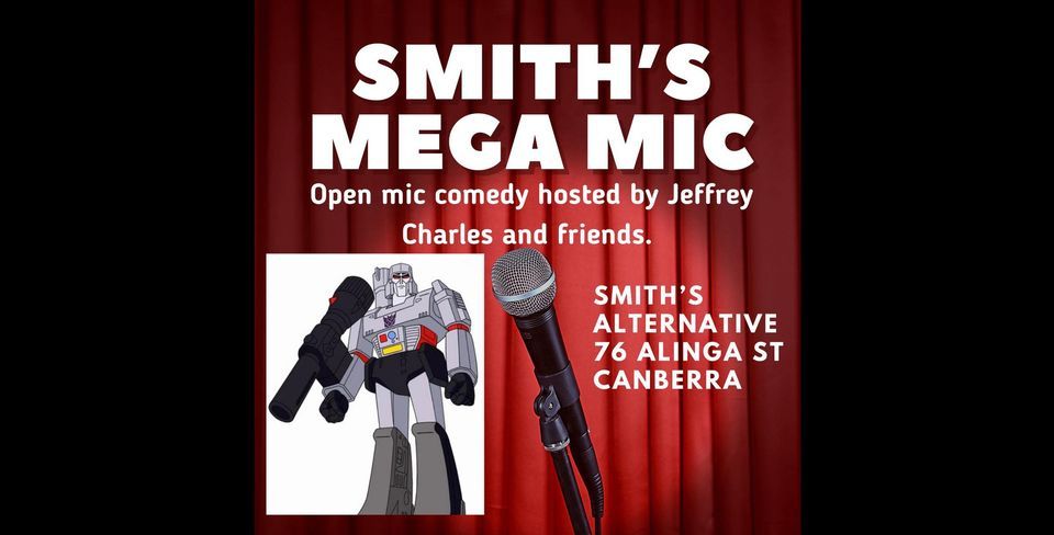 Smiths Mega Mic, Smith's Alternative, Canberra, 7 May 2023 | AllEvents