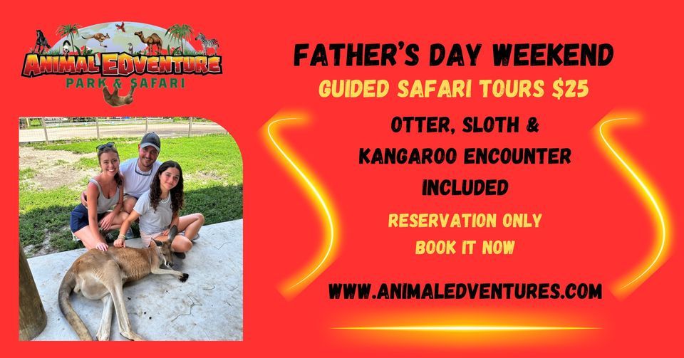 Father’s Day Weekend Guided Safari Tours Otter, Sloth & Kangaroo ...