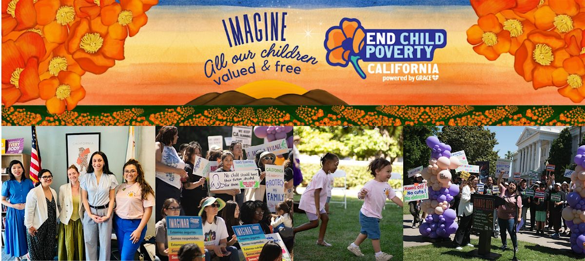 End Child Poverty CA & SEIU CA IMAGINE Rally 2026, West Side of the ...