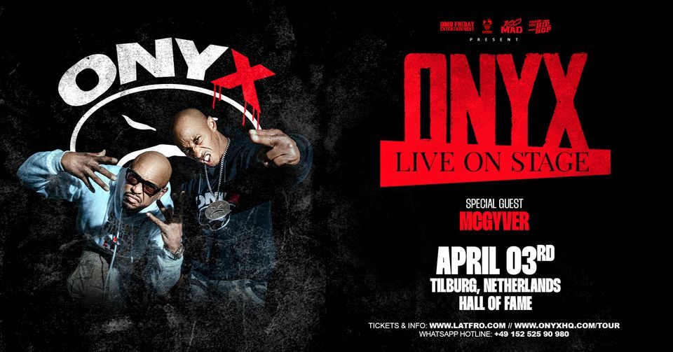 ONYX Live in Tilburg (Exclusive NL show) // Hall of Fame, Hall of Fame ...
