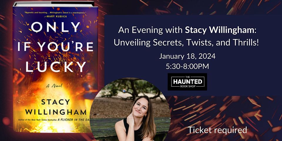 An Evening with Stacy Willingham: Unveiling Secrets, Twists, and ...