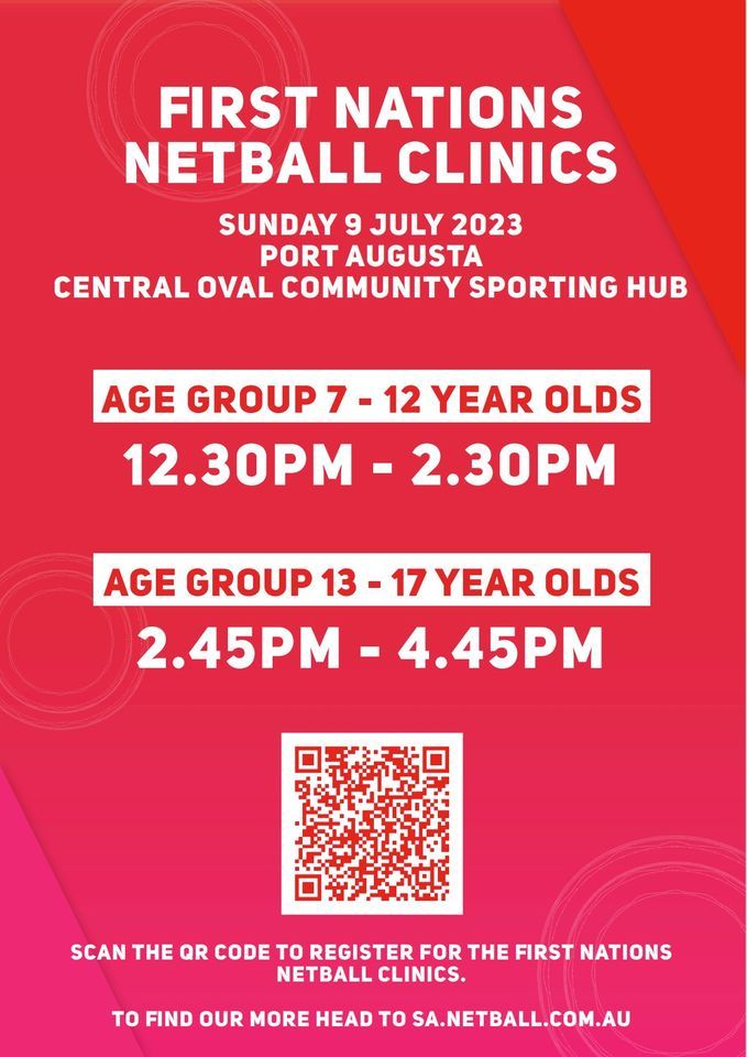 NSA First Nations Junior Netball Clinic Pt Augusta, Central Oval, Port ...
