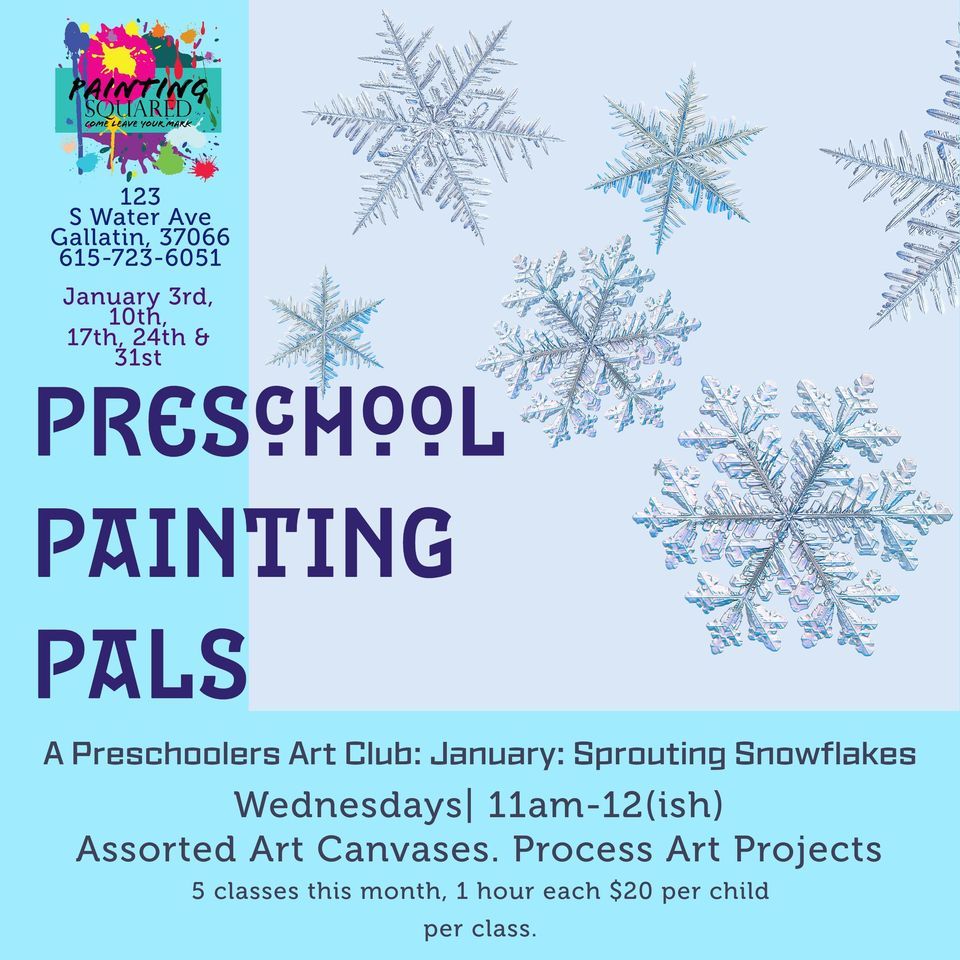 Preschool Paint Pals, Painting Squared, Gallatin, 3 January 2024 ...