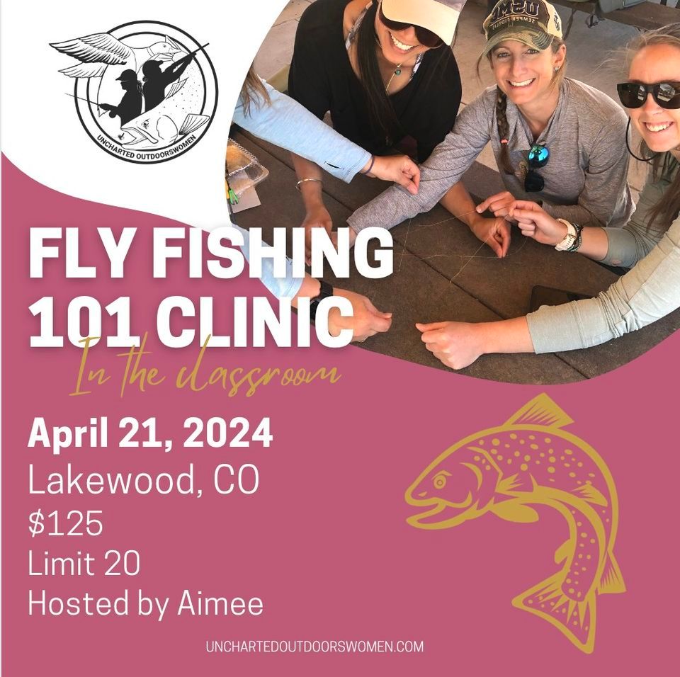Fly Fishing 101 - In The Classroom, 12600 W Colfax Ave, Lakewood, CO ...