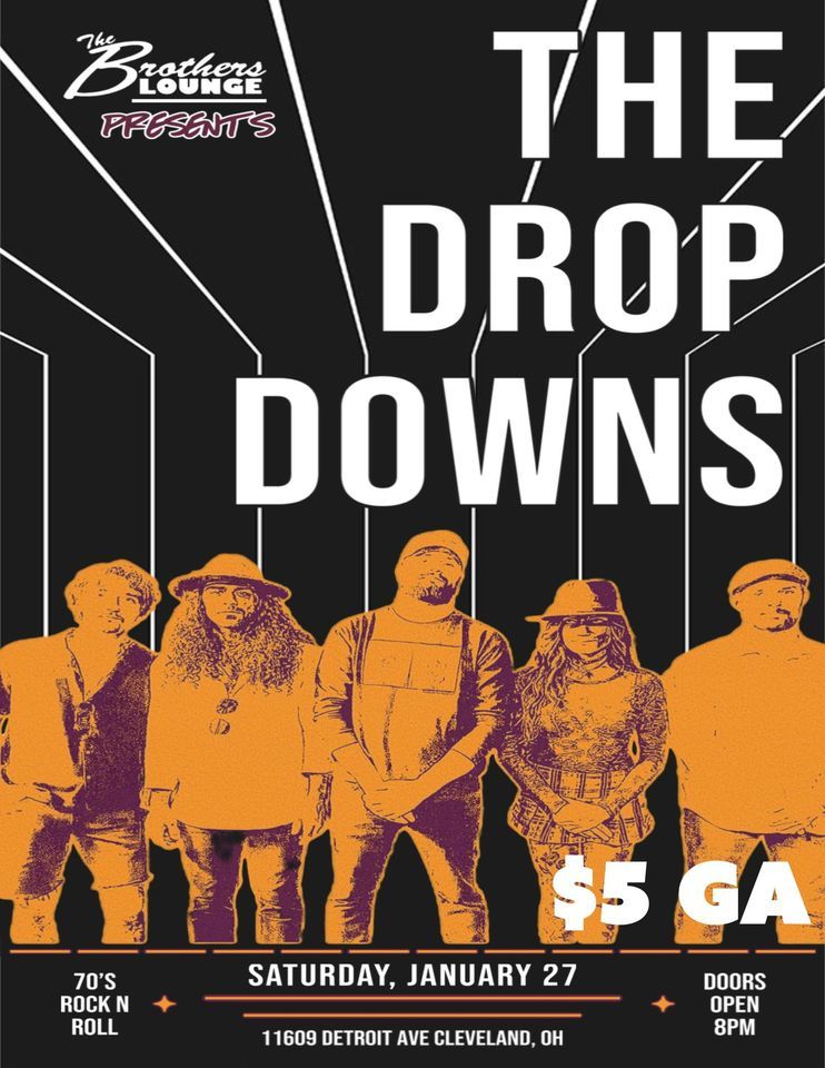 The Drop Downs, Brothers Lounge, Cleveland, January 27 2024 | AllEvents.in