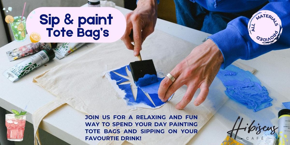 Sip and Paint Tote Bag, Hibiscus Cafe: Chennai, 27 May to 30 May ...