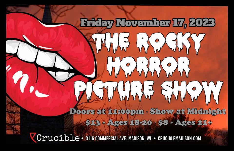 The Rocky Horror Picture Show w/ Madisons Velvet Darkness, Crucible ...