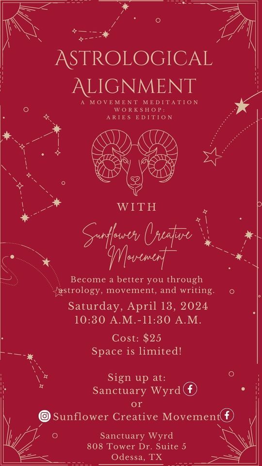 Astrological Alignment: Aries Edition, Sanctuary Wyrd, Odessa, 13 April ...