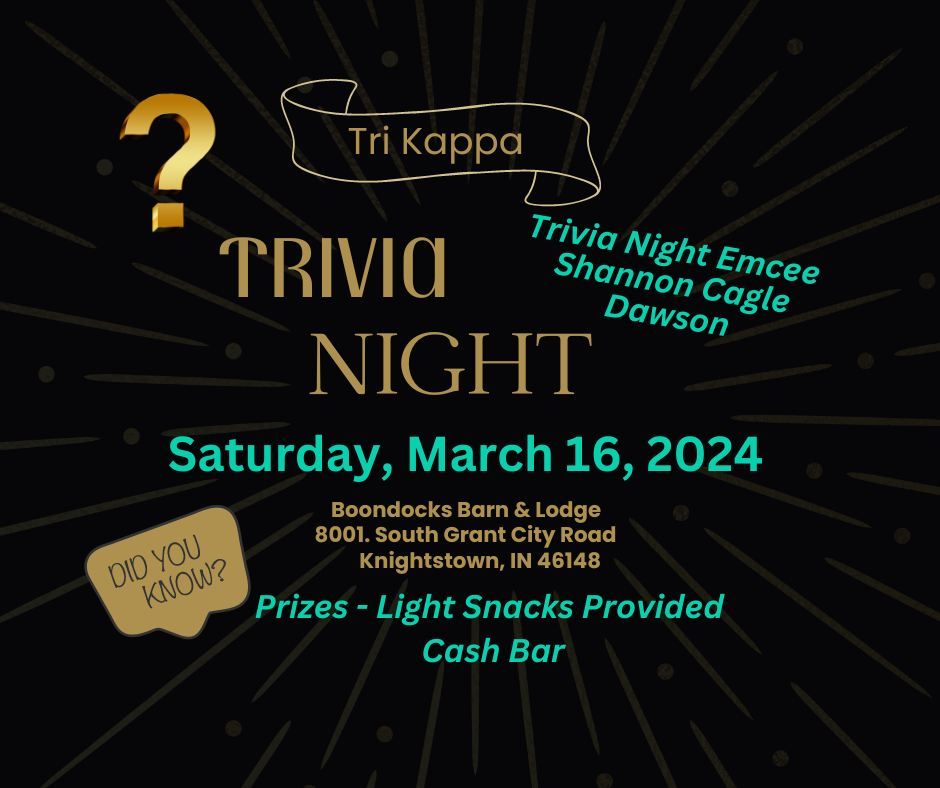 Tri Kappa TRIVIA NIGHT, 8001 S. Grant City Rd. Knightstown, IN, United ...
