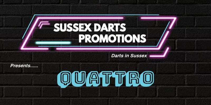 Sussex Darts Promotions presents - QUATTRO, West Worthing Social Club ...