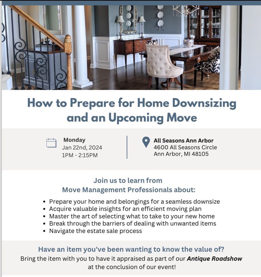 Downsizing Seminar + Antique Road Show, All Seasons Ann Arbor, January ...