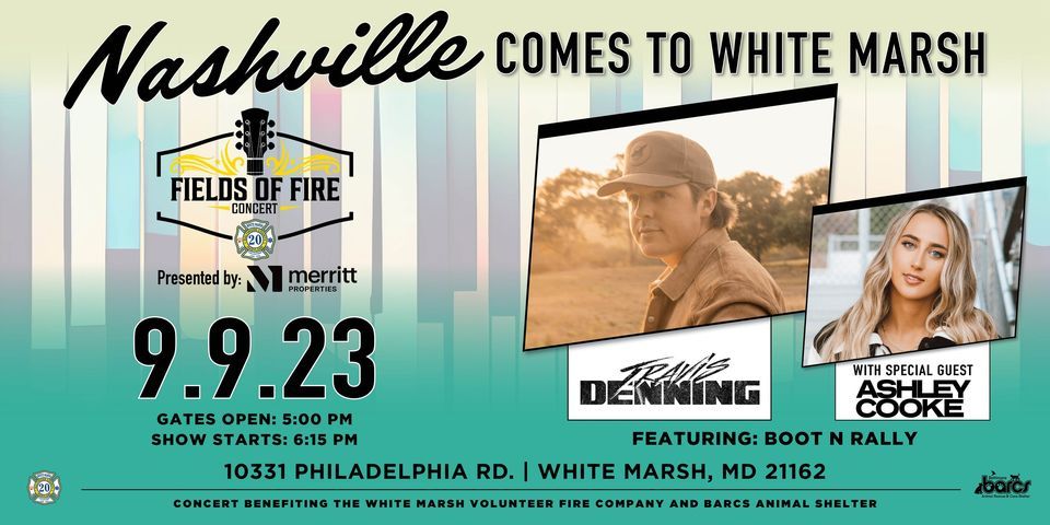 Travis Denning, Ashley Cooke, Boot N Rally, White Marsh Volunteer Fire ...