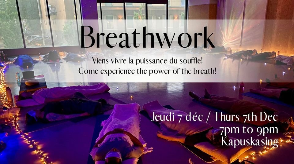 ? Breathwork Workshop - KAPUSKASING ?, Kapuskasing, Ont, 7 December ...
