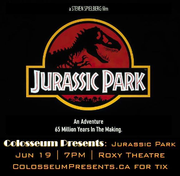 Jurassic Park, The Roxy Theatre, Saskatoon, 19 June 2024 | AllEvents.in