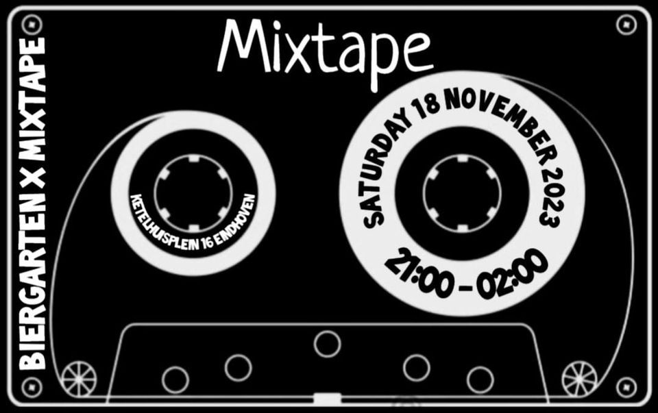 Biergarten X Mixtape, Biergarten Eindhoven, November 18 to November 19 ...
