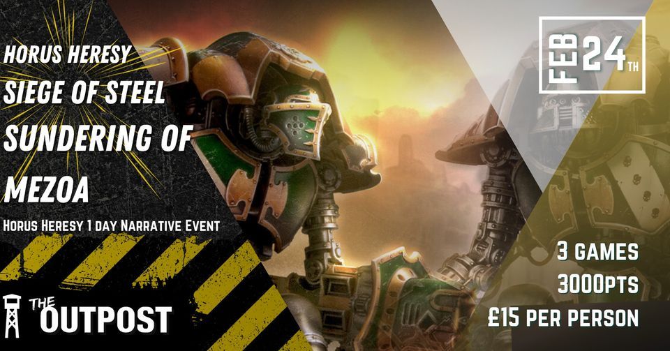 The Siege of Steel: Sundering Of Mezoa A Horus Heresy Narrative Event ...