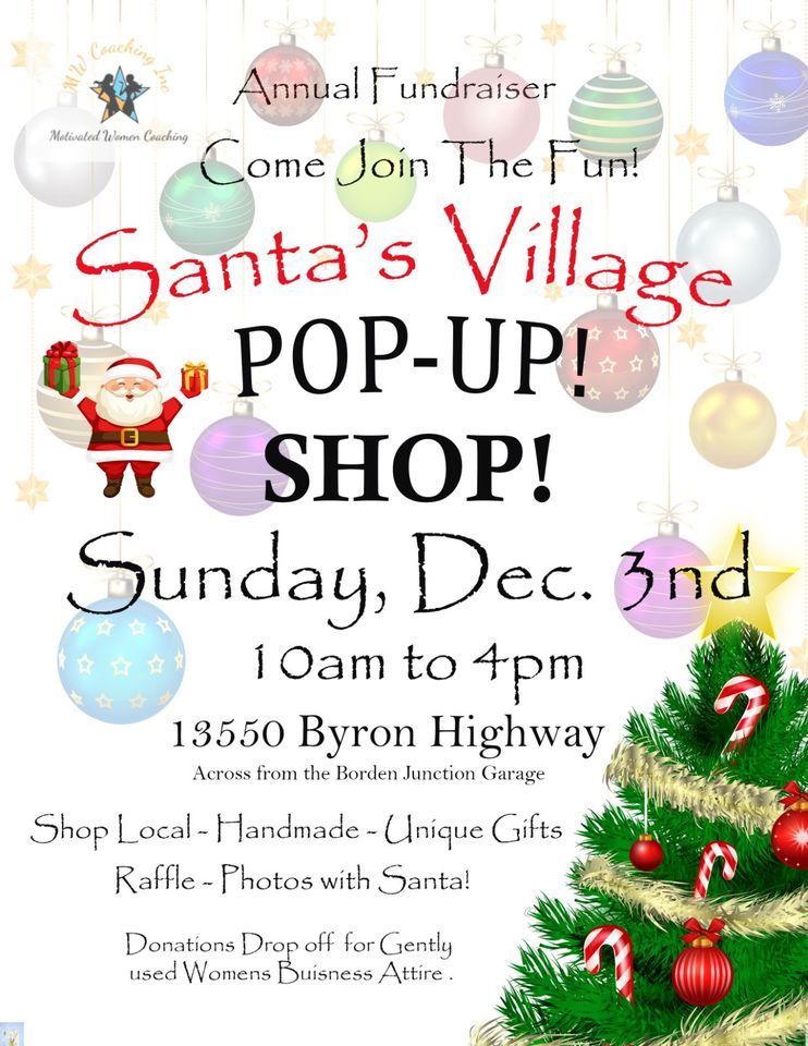Santas Village Pop Up Fundraiser, 13550 Byron Hwy, Byron, CA 94514-2503 ...