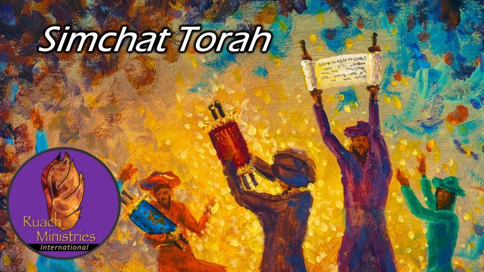 the eighth day of Sukkot and Simchat Torah. , Ruach Ministries ...