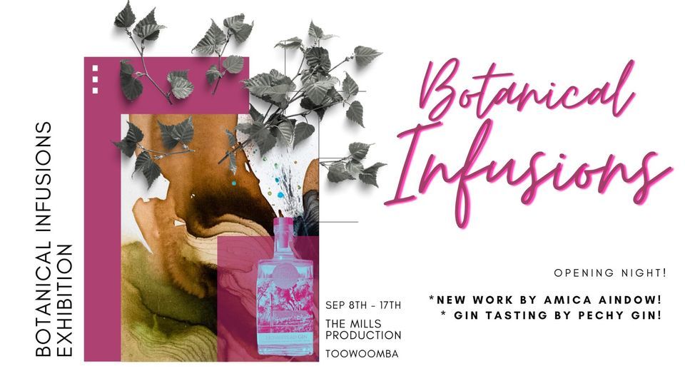 Botanical Infusions Exhibition, 32 Water St N, Toowoomba City QLD 4350 ...