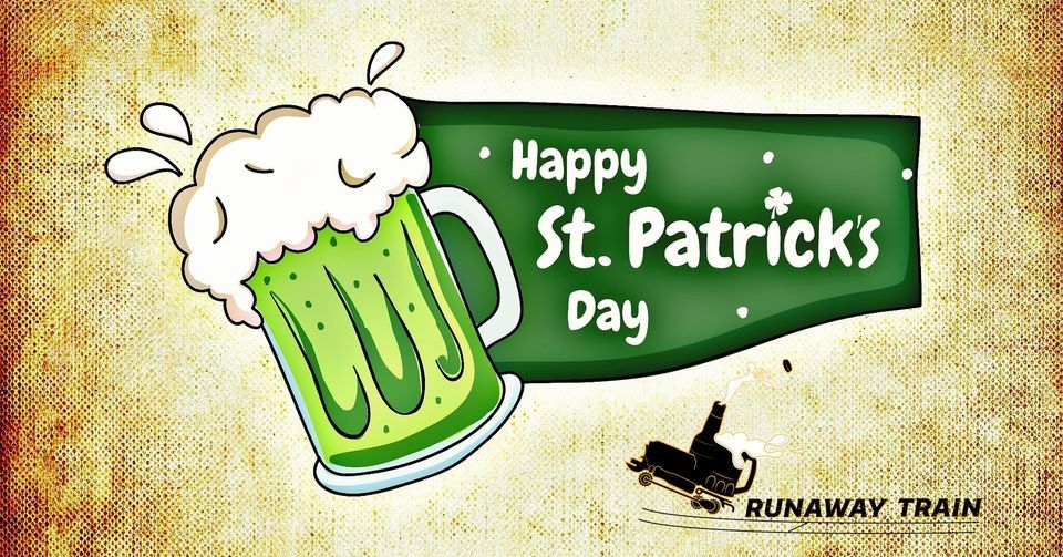 St. Patricks Day Celebration at the Runaway Train, 2 Chapel St ...