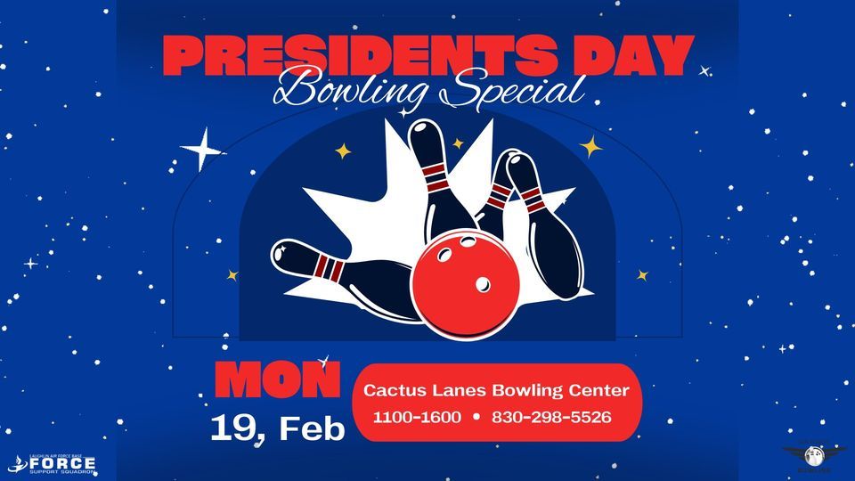Presidents Day Bowling Special, Laughlin AFB Cactus Lanes Bowling ...