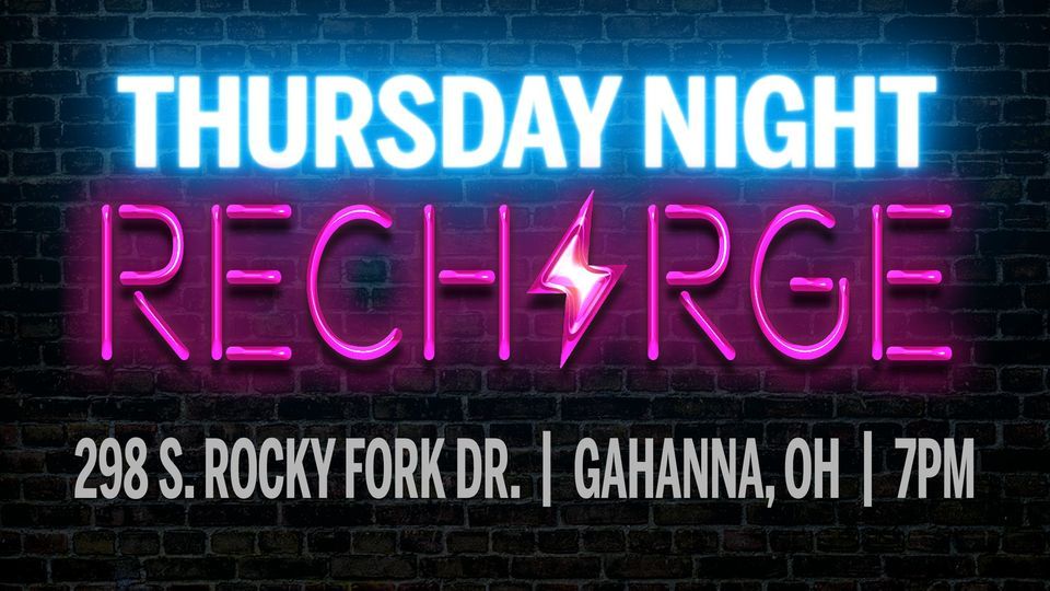 Thursday Night Recharge, Christian Center, Reynoldsburg, 7 December ...