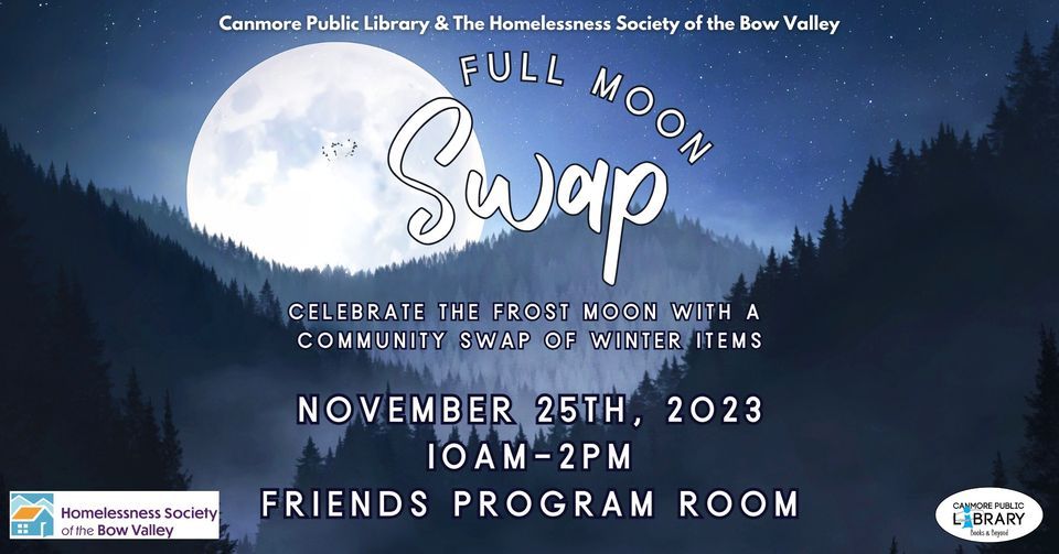 Full Moon Swap - Frost Moon Swap of Winter Items , Canmore Public ...