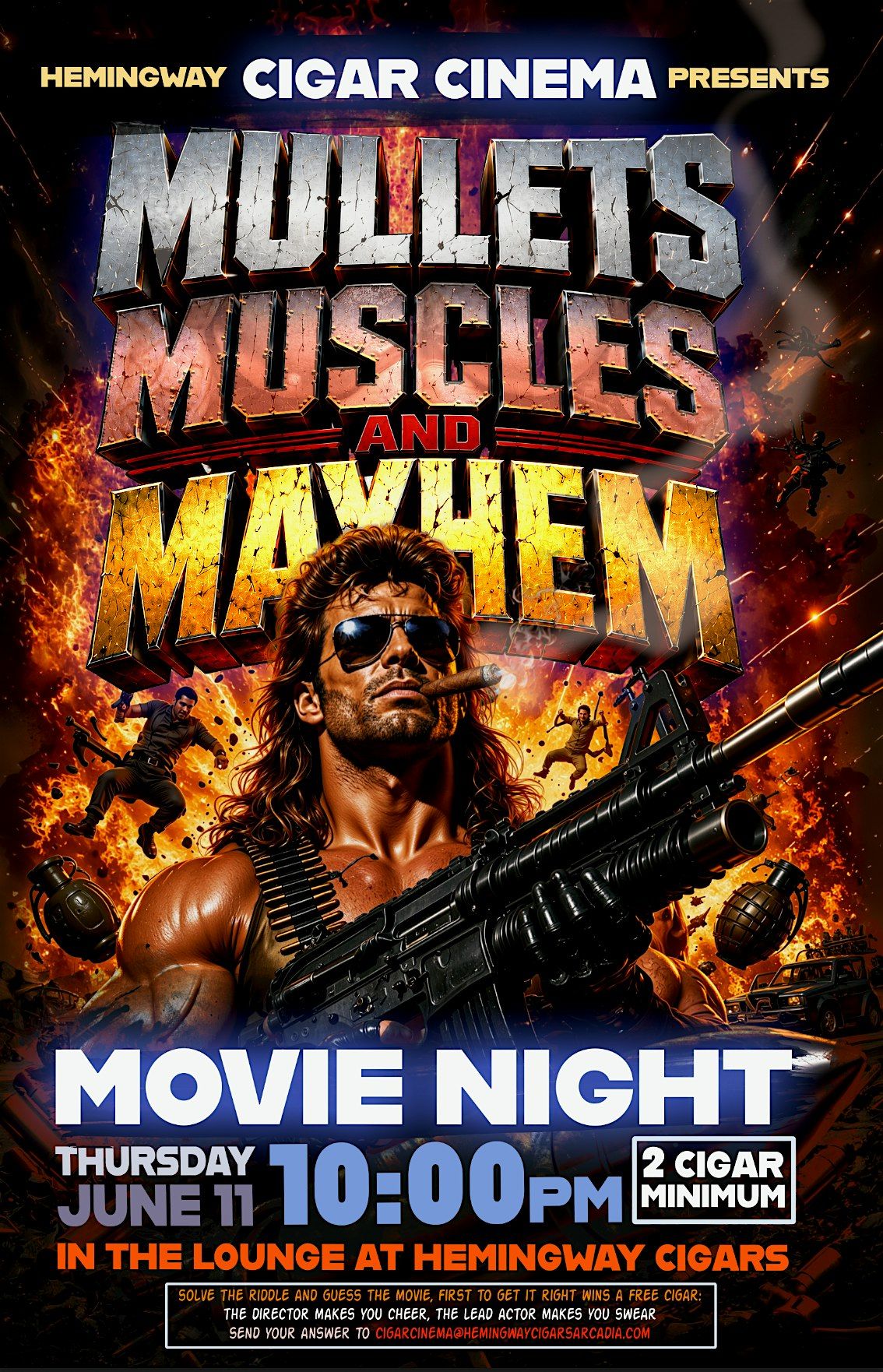 Mullets Muscles and Mayhem Movie Night, Hemingway Cigars, Arcadia, 11 ...