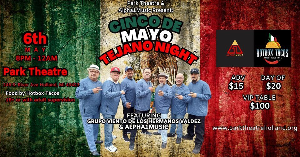 Cinco De Mayo Tejano Night Ft. Grupo Viento @ Park Theatre, Park ...