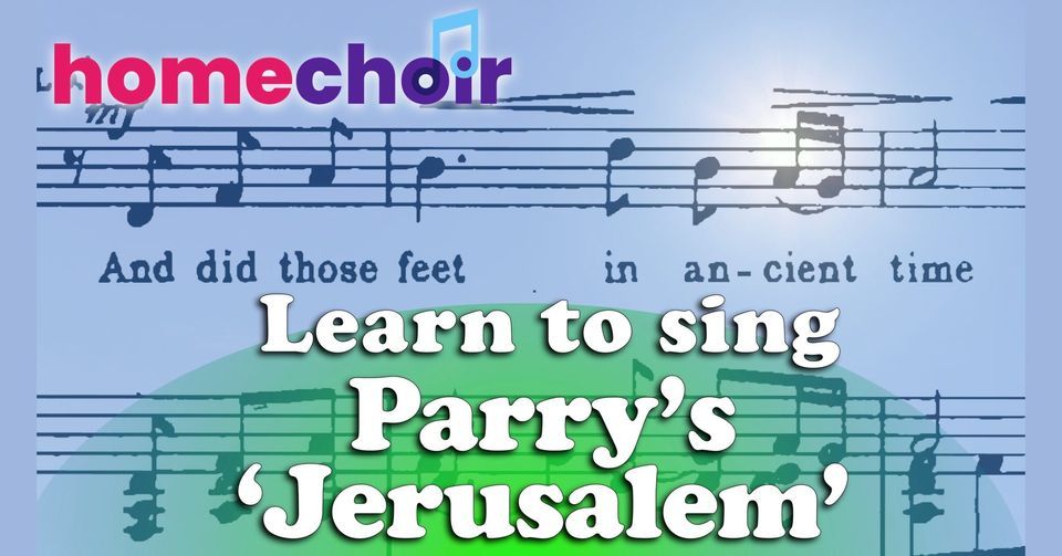 Master the Powerful Anthem Jerusalem - Learn to Sing Hubert Parrys ...
