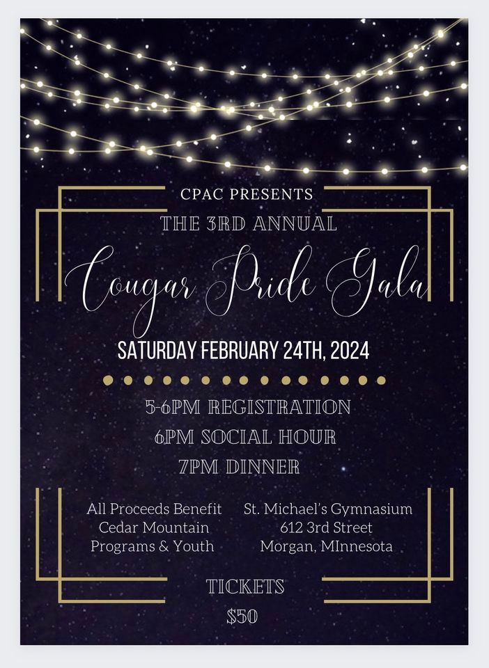 3rd Annual Cougar Pride Gala , 612 3rd Street Morgan, MN , February 24 ...