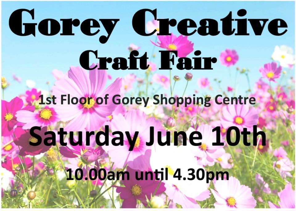 June Craft fair, Gorey Shopping Centre, 10 June 2023 | AllEvents.in