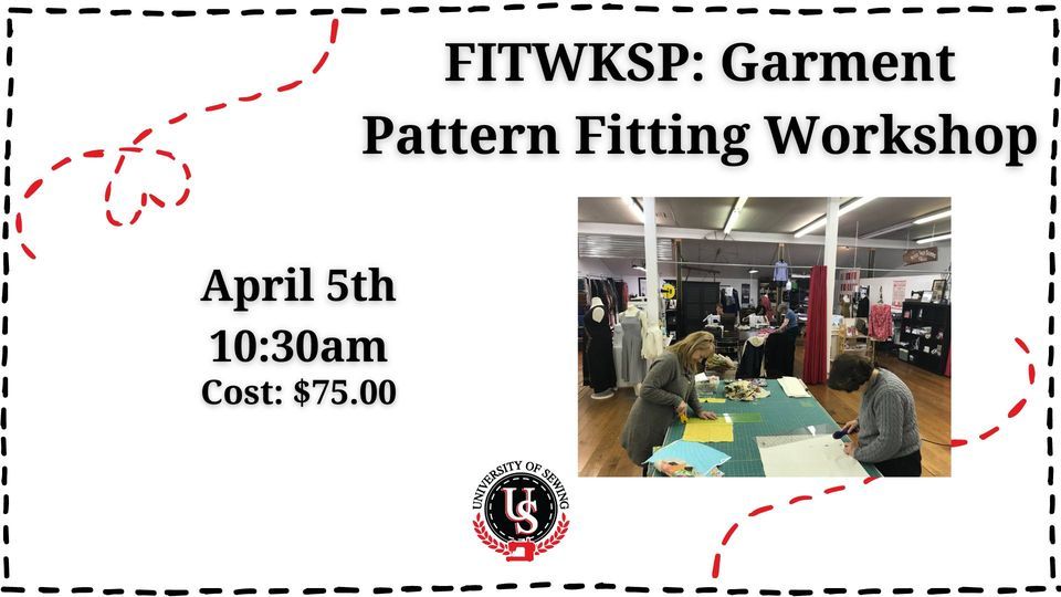 Garment Pattern Fitting Workshop, University of Sewing, Bloomington ...