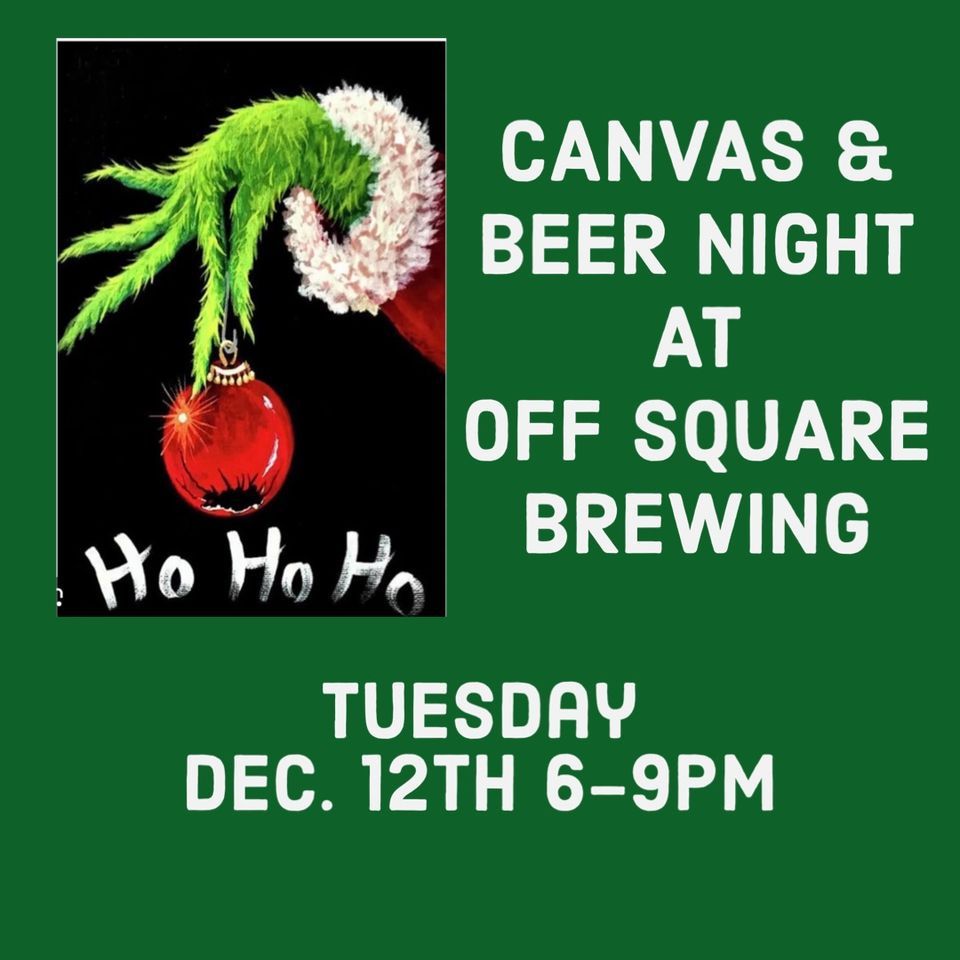 Canvas & Beer Night! , Off Square Brewing, Crown Point, December 12 ...