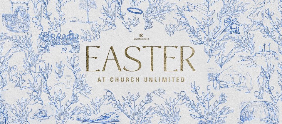 Easter at Church Unlimited, 1860 Billy G Webb Drive, Portland, TX ...