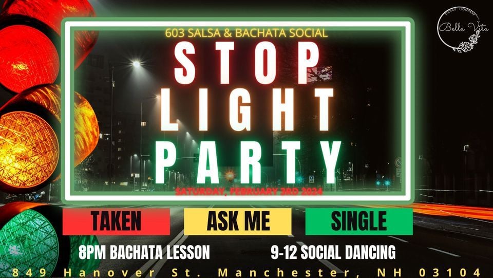 603 Salsa & Bachata Social: STOP LIGHT PARTY! Manchester, New Hampshire ...
