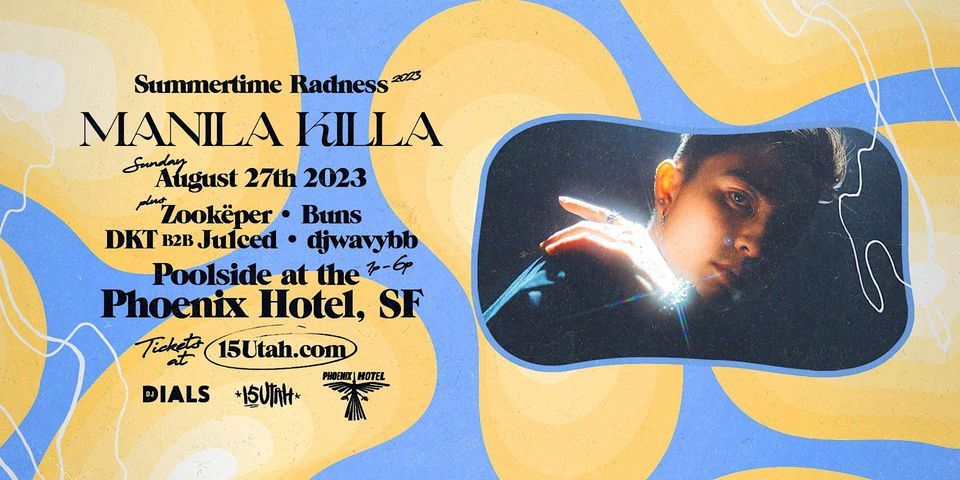 Manila Killa / Summertime Radness, 601 Eddy St.,San Francisco,94109,US ...