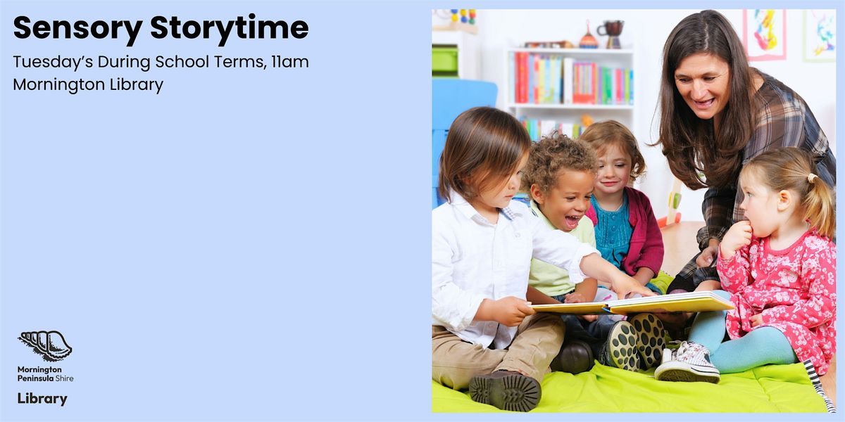 Sensory Storytime - Mornington Library, Mornington Library, 27 January ...